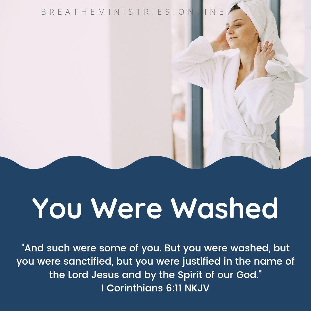 You Were Washed. – Breathe Ministries